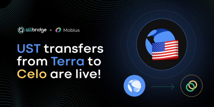 Allbridge Launches UST Bridge Between Terra and Celo with Mobius ...
