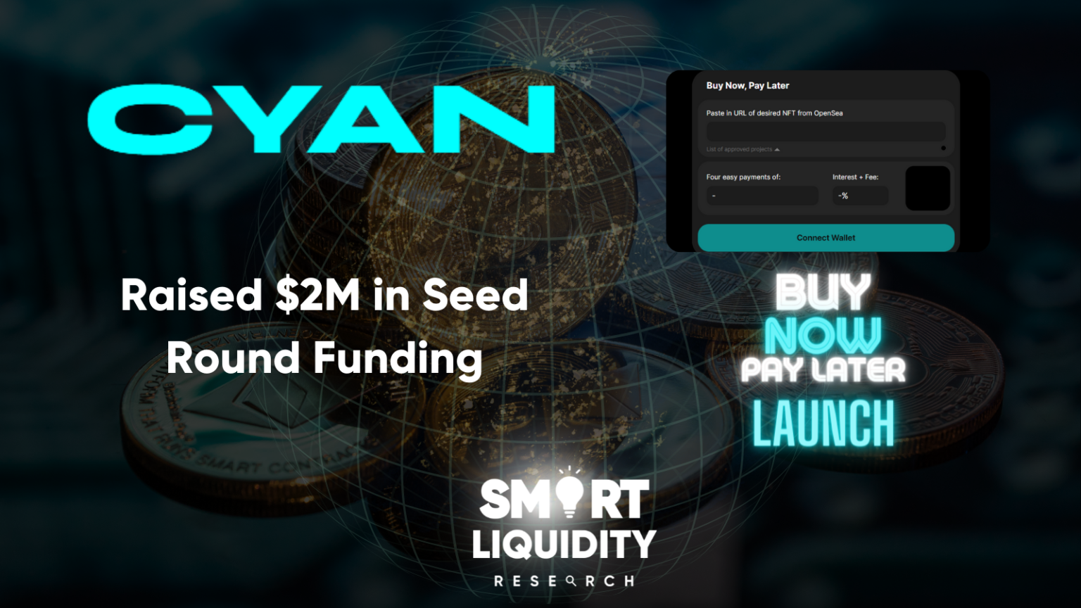 Cyan Raised $2M in Seed Round Funding - Smart Liquidity Research