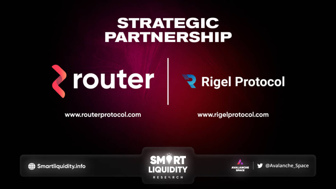 Rigel and Router Strategic Partnership - Smart Liquidity Research