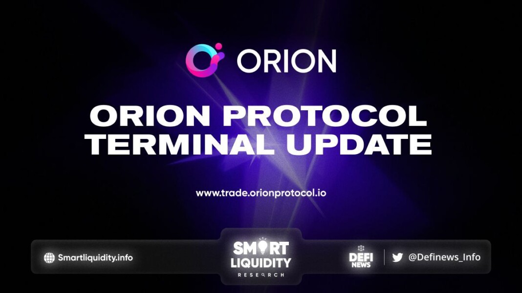 Orion Terminal Ecosystem Update - Smart Liquidity Research