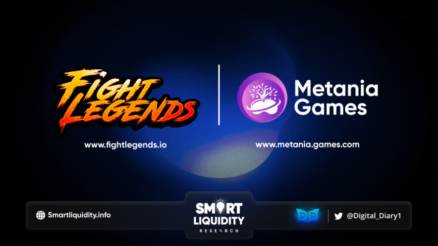 Fight Legends Welcomes Metania Games - Smart Liquidity Research