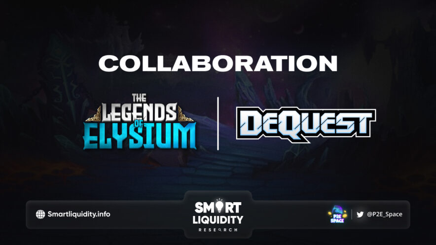 DeQuest and Legends of Elysium Collaboration - Smart Liquidity Research