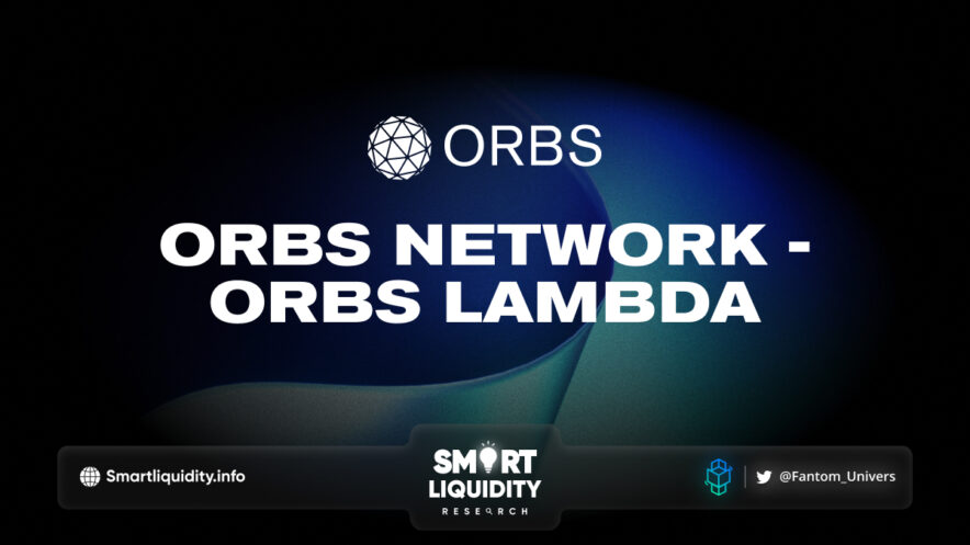Orbs Network - Orbs Lambda - Smart Liquidity Research