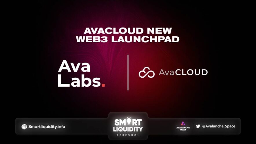 Ava Labs Introducing AvaCloud Web3 Launchpad