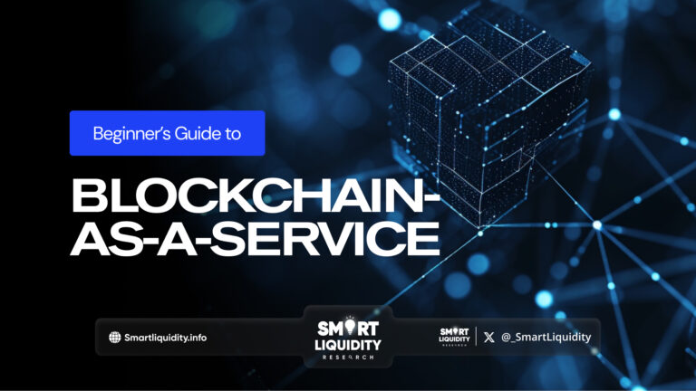 A Beginner's Guide to Blockchain-as-a-Service - Smart Liquidity Research