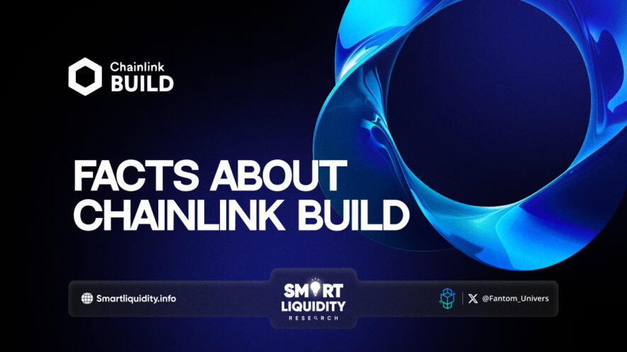 Facts About Chainlink BUILD - Smart Liquidity Research