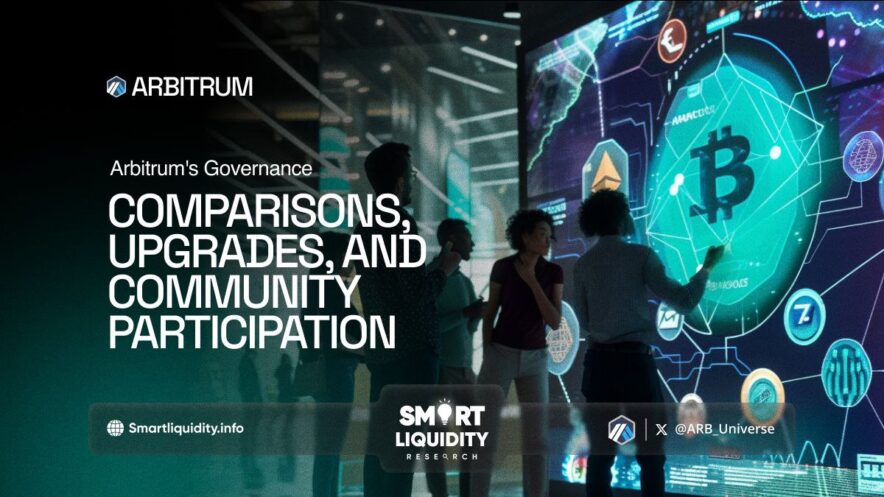 Arbitrum's Governance: Comparisons, Upgrades, and Community ...