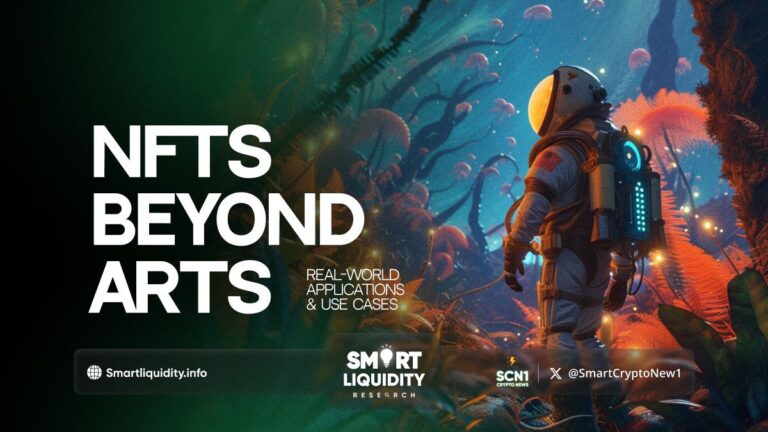 NFTs Beyond Art: Real-World Applications & Use Cases - Smart Liquidity ...