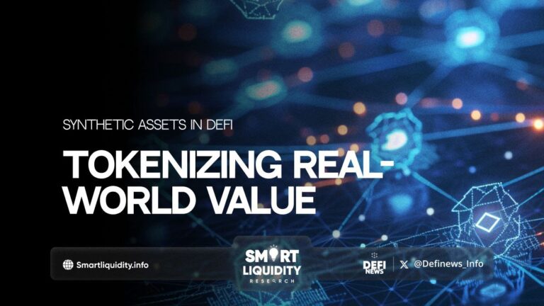 Synthetic Assets in DeFi: Tokenizing Real-World Value - Smart Liquidity ...