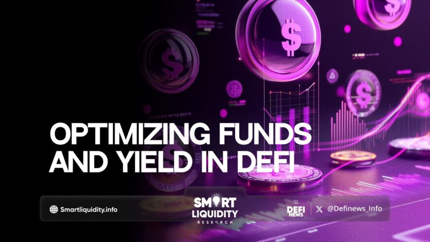 Optimizing Funds and Yield in DeFi - Smart Liquidity Research