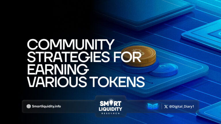 Community Strategies for Earning Various Tokens - Smart Liquidity Research