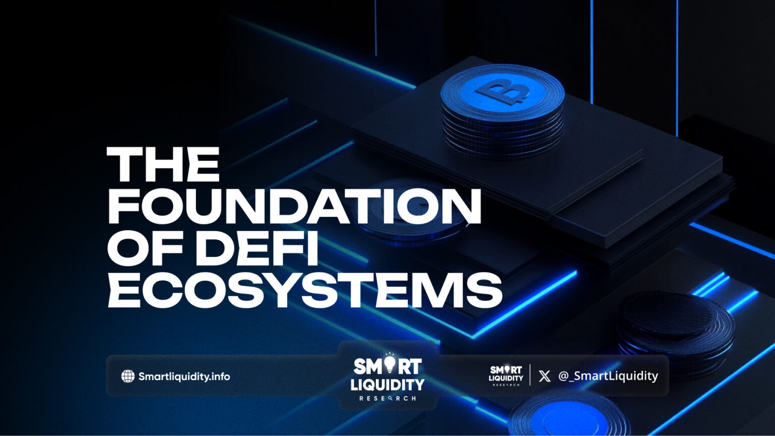 Tokenomics: The Foundation of DeFi Ecosystems - Smart Liquidity Research