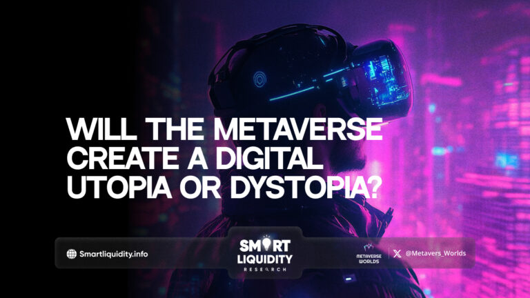 Will the Metaverse Create a Digital Utopia or Dystopia? - Smart ...