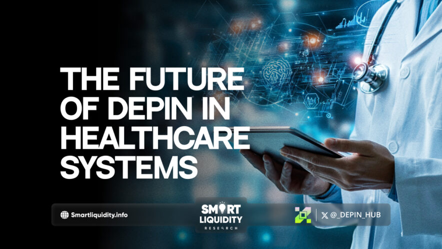 The future of DePIN in healthcare systems - Smart Liquidity Research