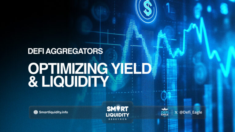 DeFi Aggregators: Optimizing Yield & Liquidity - Smart Liquidity Research