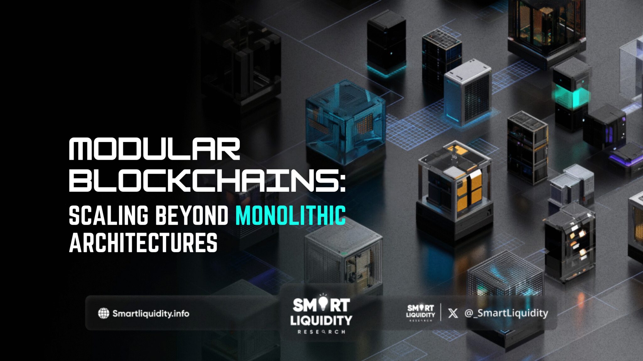 Modular Blockchains: Scaling Beyond Monolithic Architectures - Smart ...